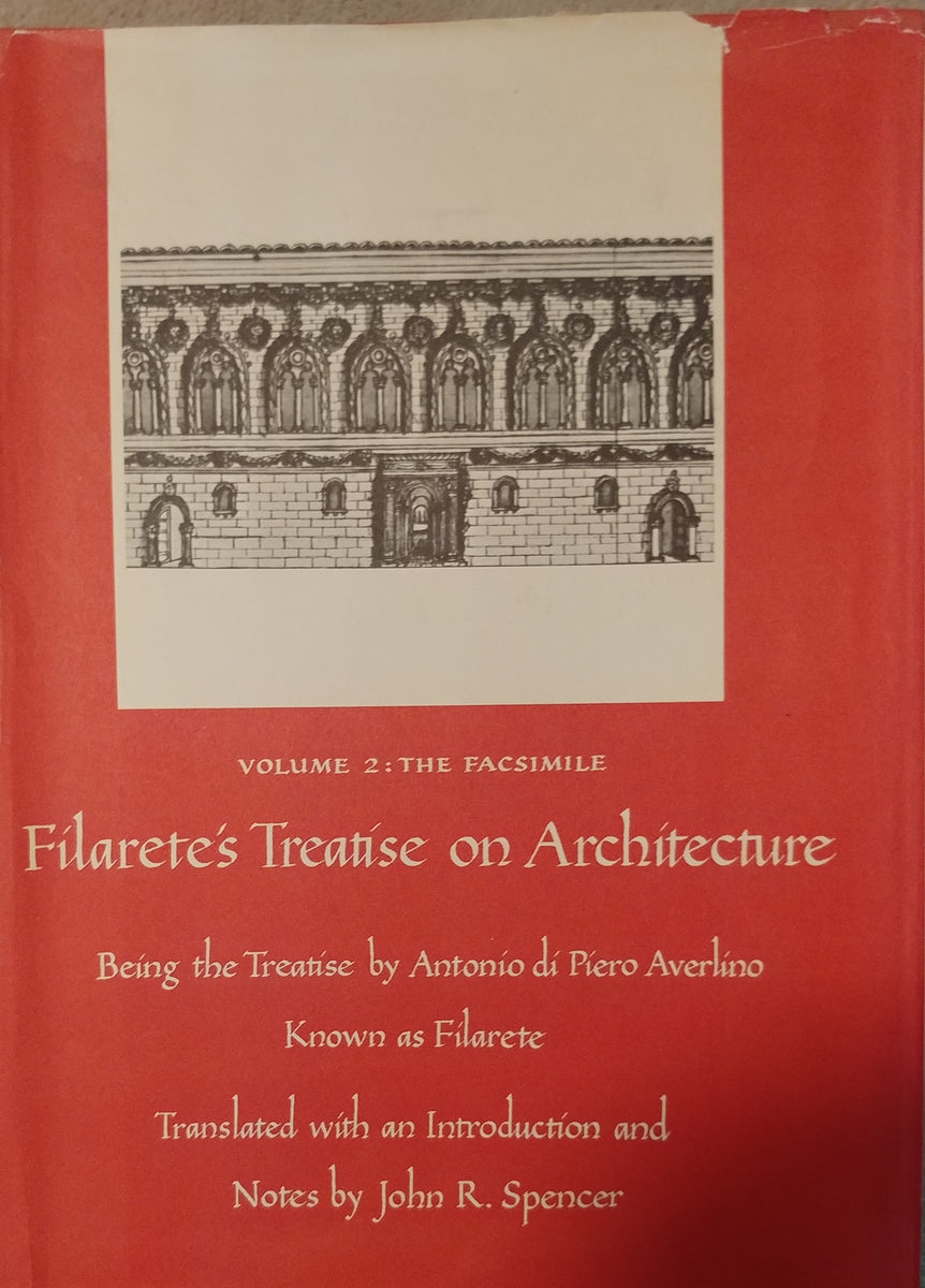 Filarete's Treatise on Architecture- 2 volumes – New Orleans Fine Books and Autographs