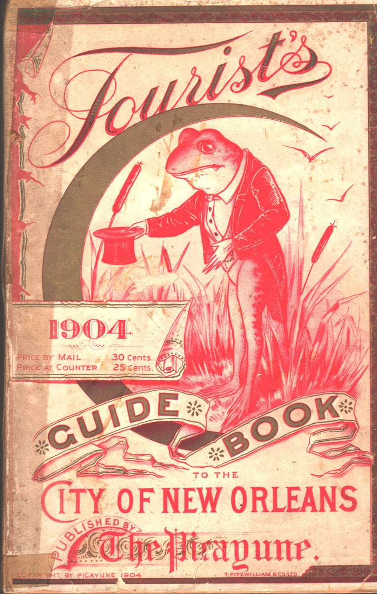 The Picayune's Guide to New Orleans 1904 – New Orleans Fine Books and Autographs