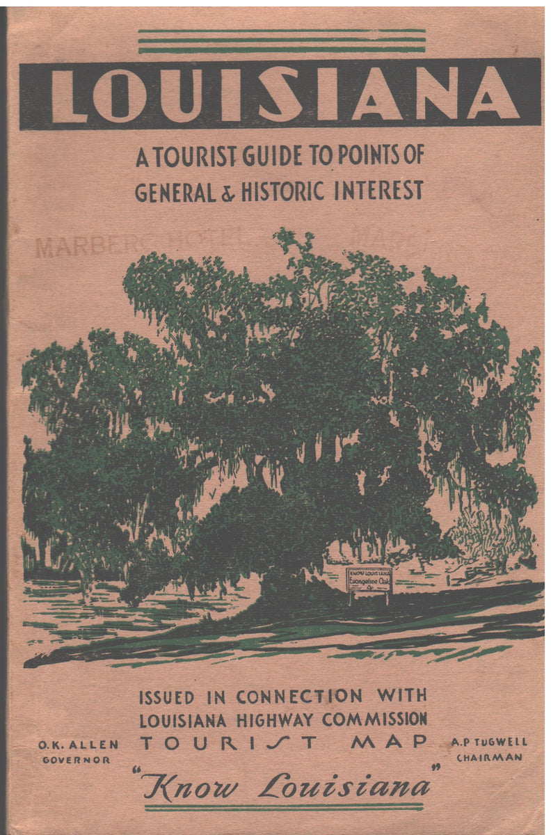 Know Louisiana: A Tourist Guide To Points of General & Historic Intere ...